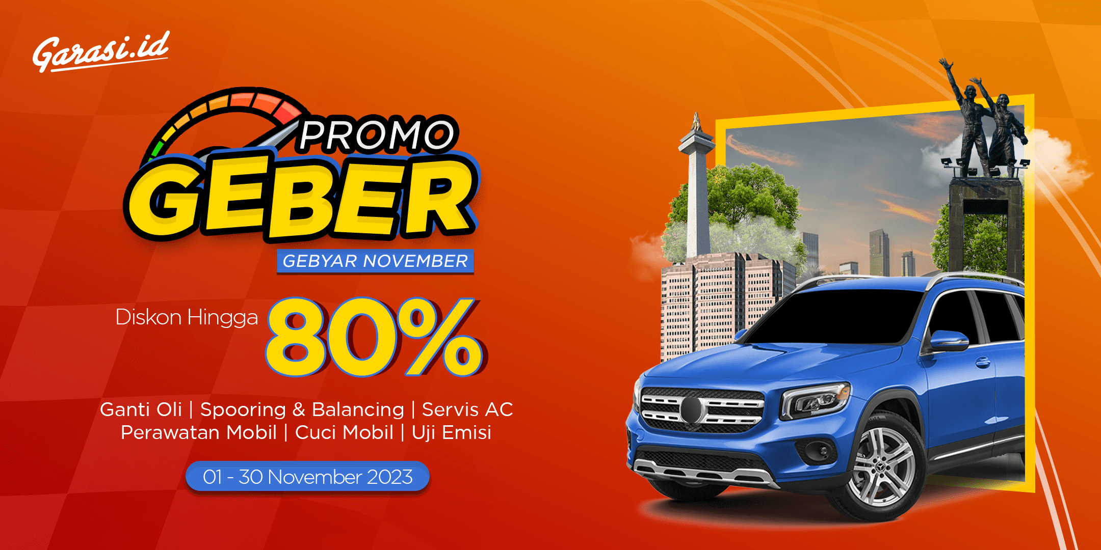 Promo November 2023 - Jabodetabek - Garasi.id
